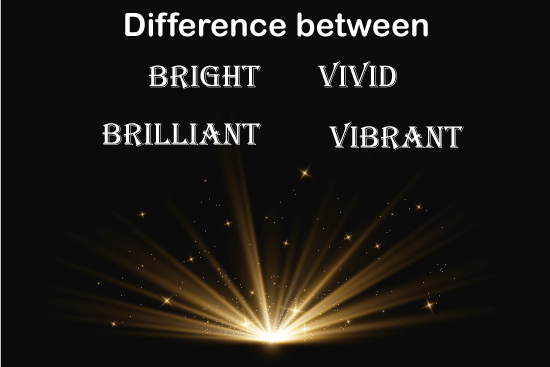 تفاوت bright ، brilliant ، vivid و vibrant - سالاد زبان